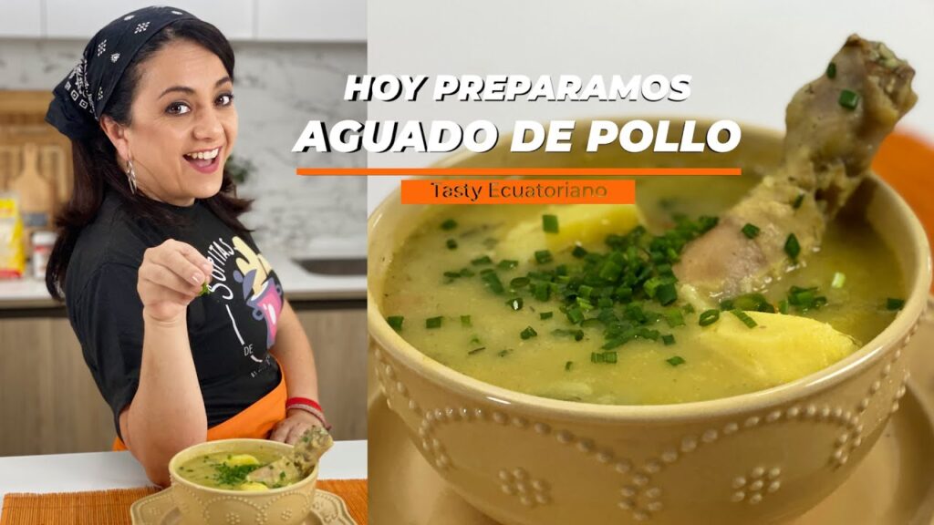 Receta aguado de pollo: Sabor ecuatoriano en tu mesa